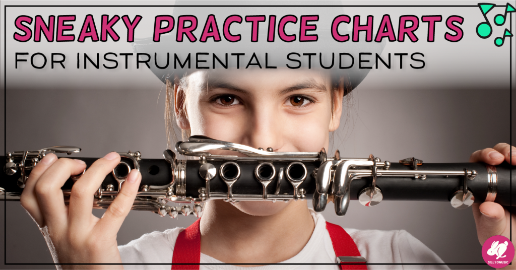 Sneaky Practice Charts For Instrumental Students This Year - SillyOMusic