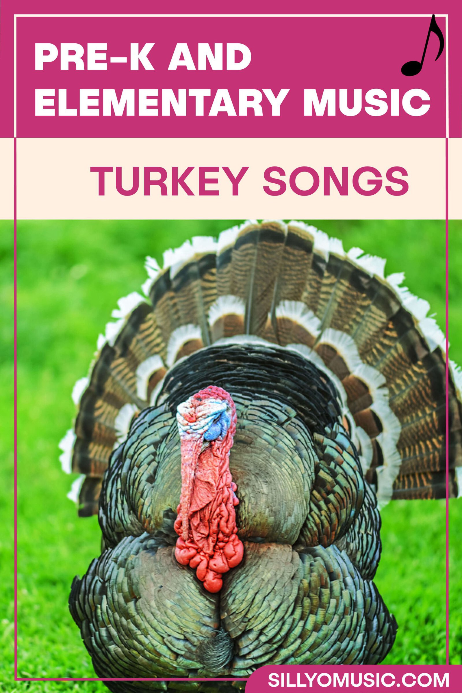 Turkey Songs for Preschool and Lower Elementary Music - SillyOMusic